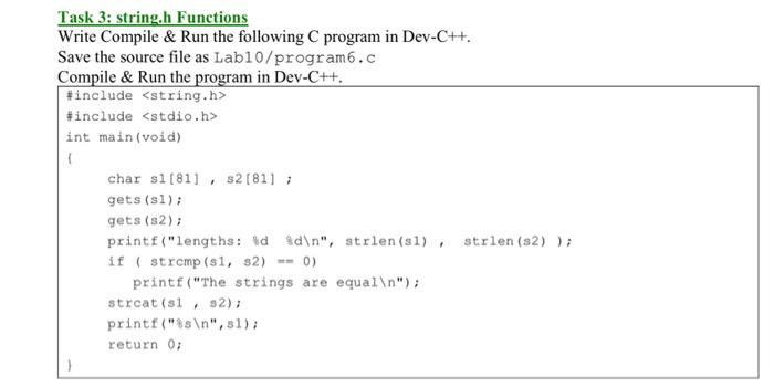 Solved Task 3: string.h Functions Write Compile & Run the | Chegg.com
