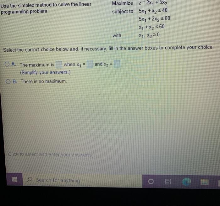 Solved Use the simplex method to solve the linear | Chegg.com