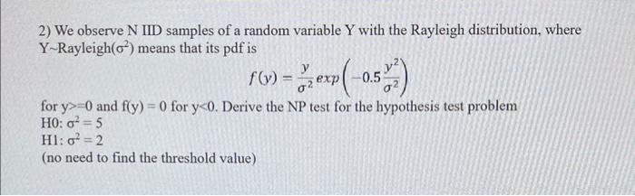 Solved 2) We observe N IID samples of a random variable Y | Chegg.com