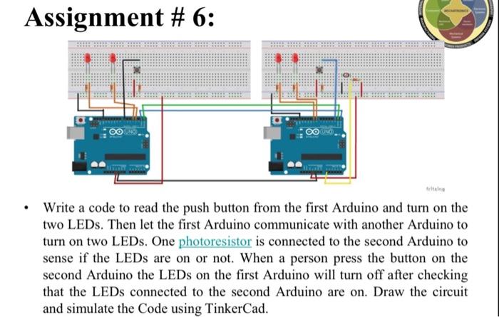Solved using tinker cad site simulate the problem and write | Chegg.com