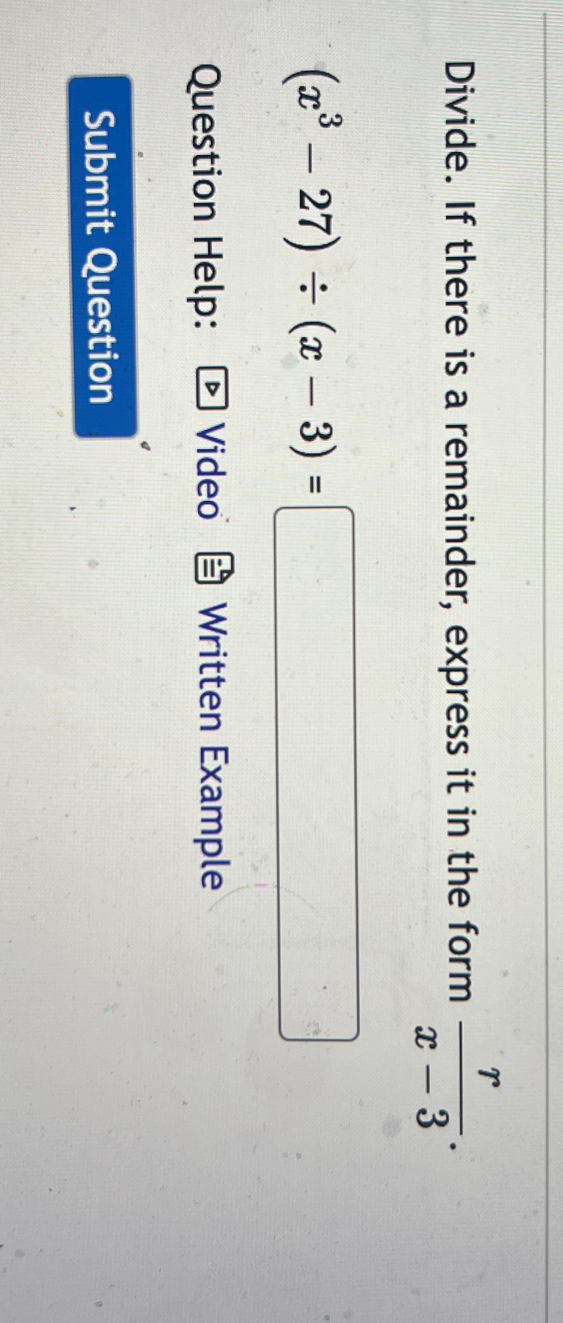 Solved Divide. If there is a remainder, express it in the | Chegg.com