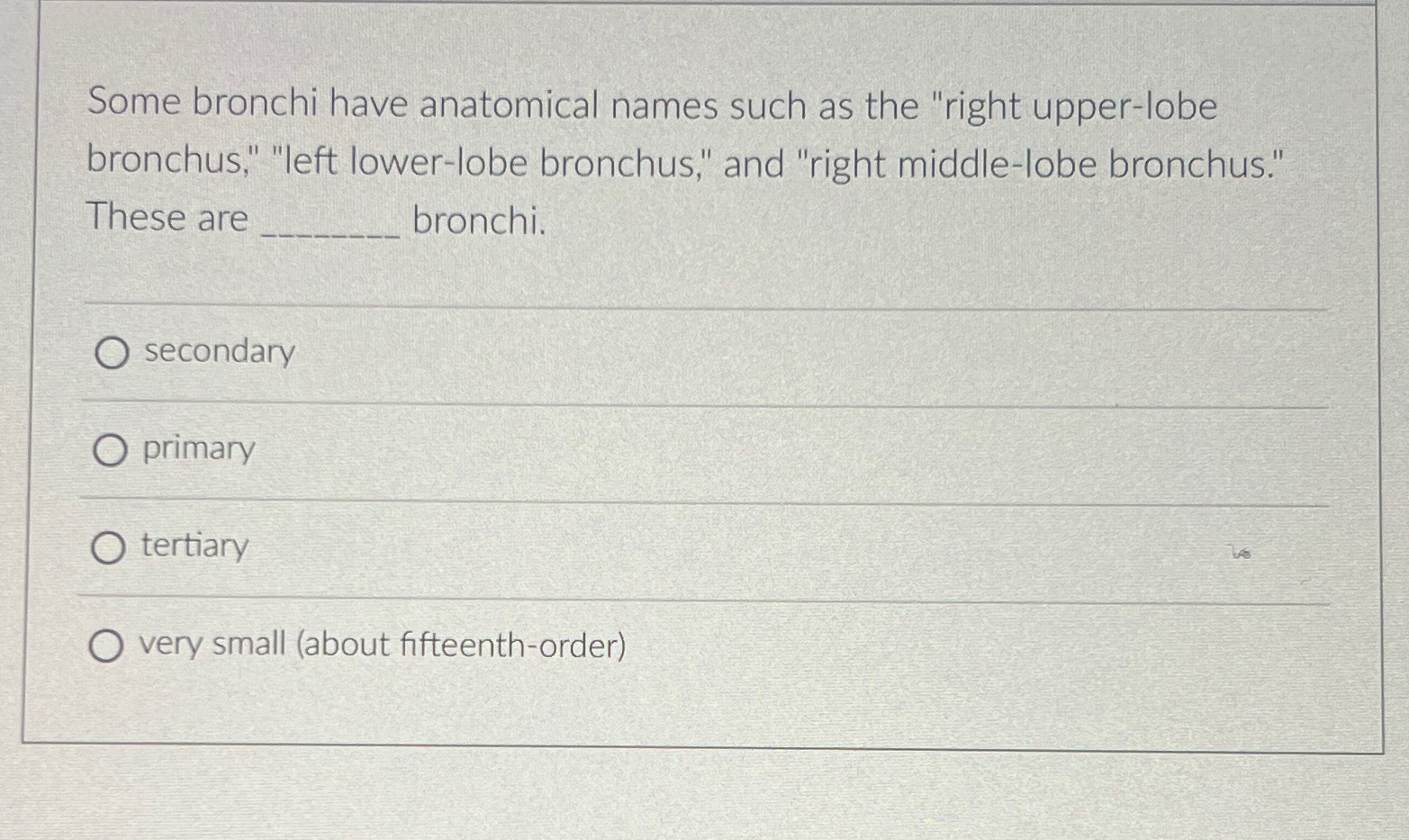Solved Some Bronchi Have Anatomical Names Such As The Right 1506