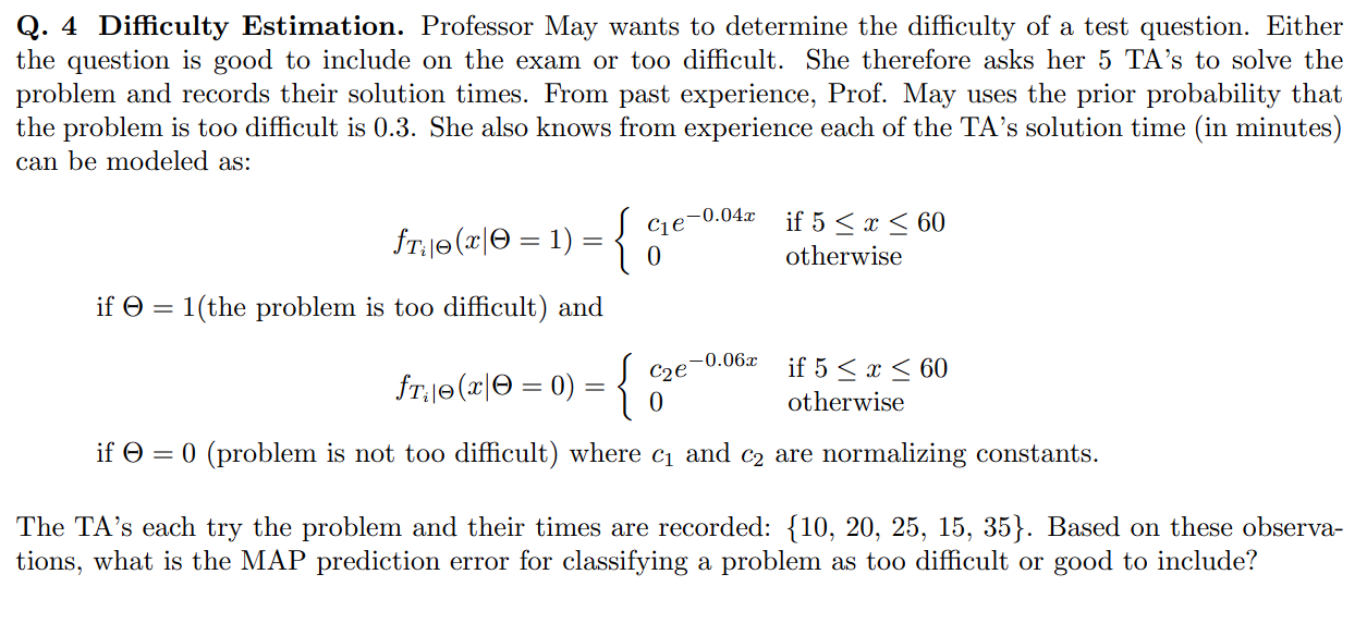 Solved Difficulty Estimation. Professor May wants to | Chegg.com