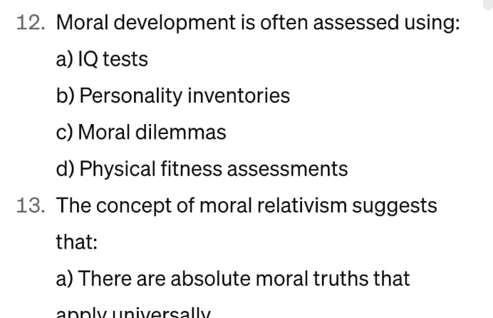 Solved Moral development is often assessed using:a) ﻿IQ | Chegg.com