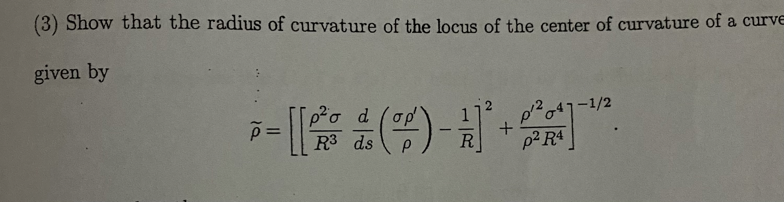 Solved (3) ﻿Show that the radius of curvature of the locus | Chegg.com