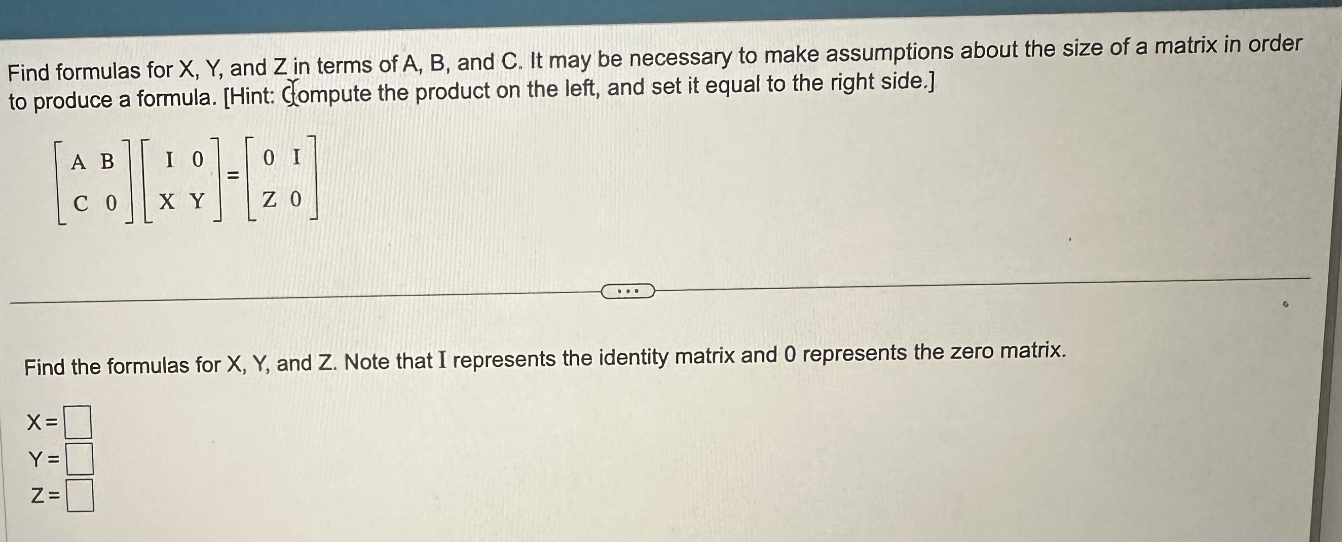 Solved nts the identity matrix and 0 ﻿represents the zero | Chegg.com