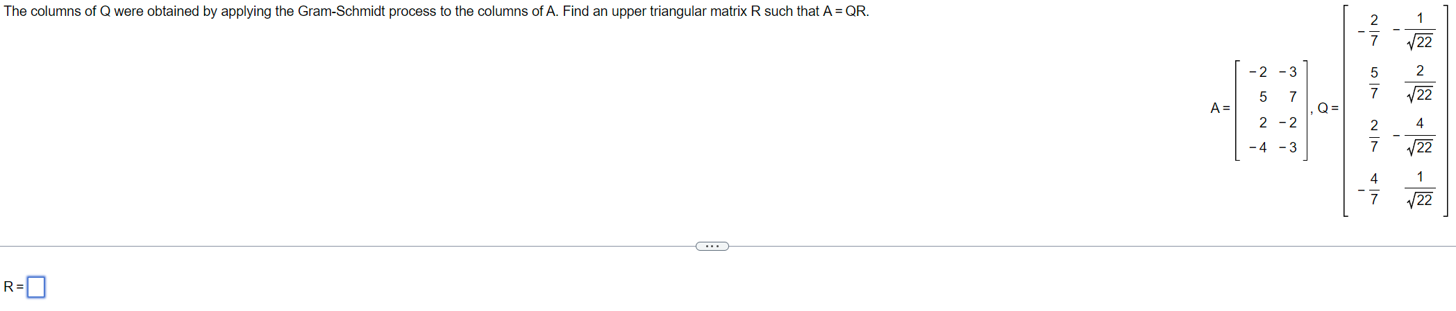 Solved The columns of Q ﻿were obtained by applying the | Chegg.com