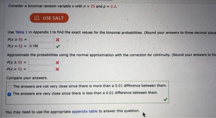 Solved Consider a binomial random variable x with n=25 and p | Chegg.com
