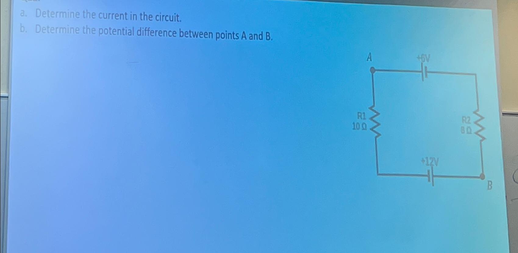 a. ﻿Determine the current in the circuit.b. | Chegg.com