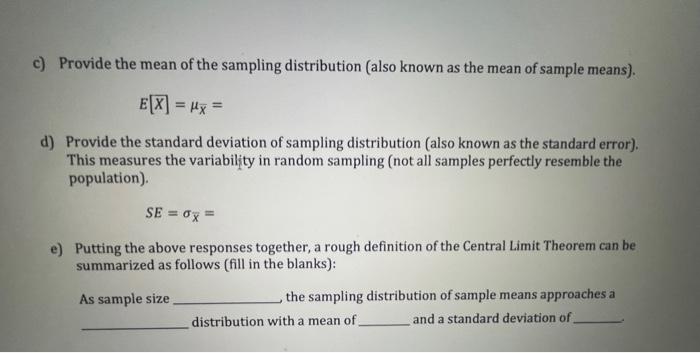Solved c) Provide the mean of the sampling distribution | Chegg.com