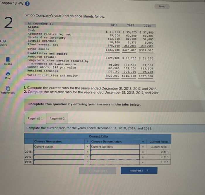 Solved Chapter 13 HW Saved Simon Company's year-end balance | Chegg.com Solved Chapter 13 HW Saved Simon Company's year-end balance | Chegg.com