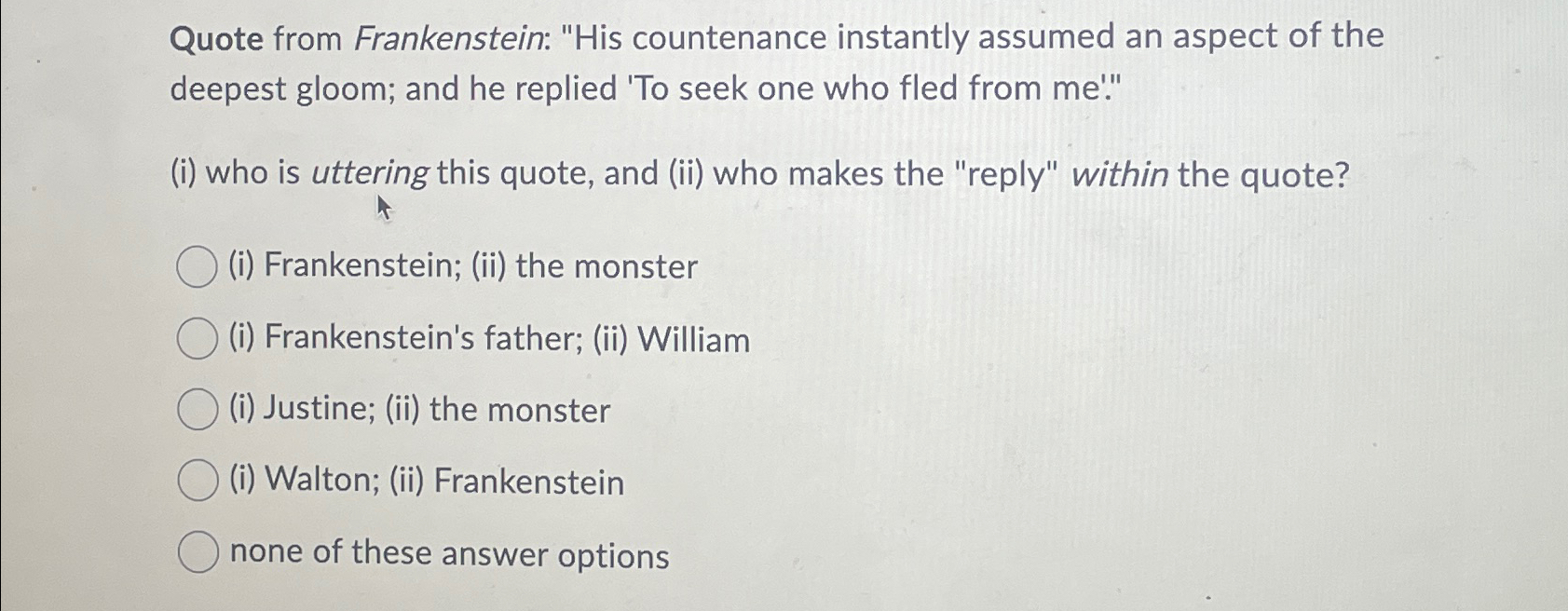 Solved Quote from Frankenstein: "His countenance instantly | Chegg.com