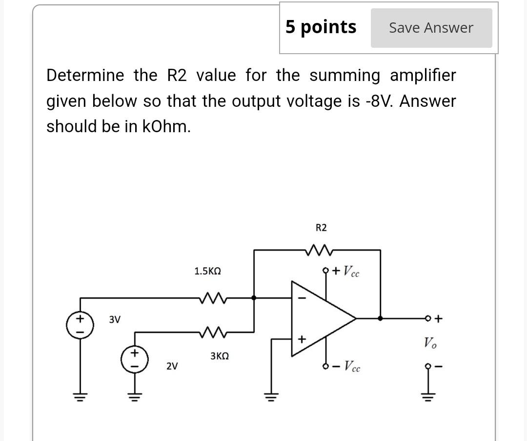 Solved Determine the R2 value for the summing amplifier | Chegg.com