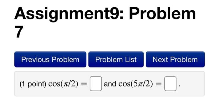 Solved Assignment9 Problem 7 Previous Problem Problem List 