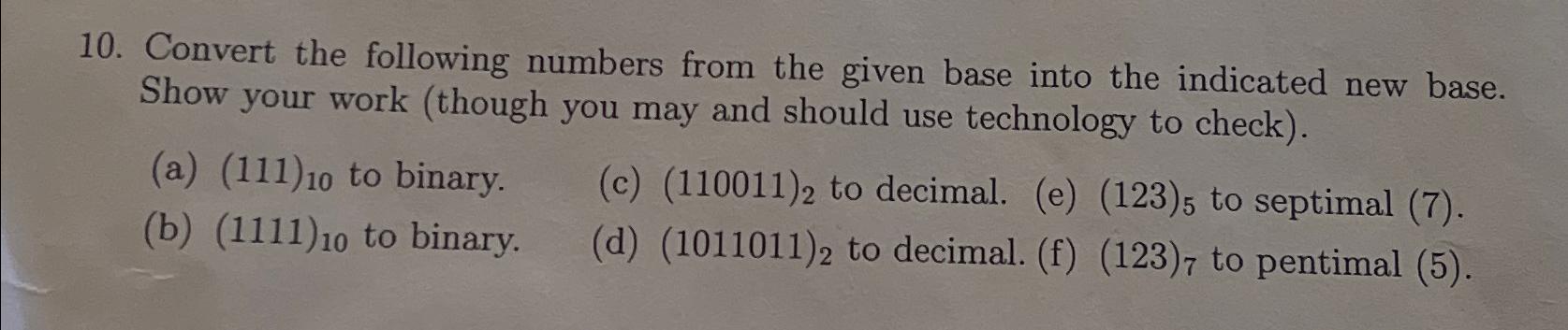 Solved Convert the following numbers from the given base | Chegg.com