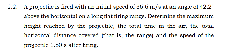2.2. ﻿A projectile is fired with an initial speed of | Chegg.com