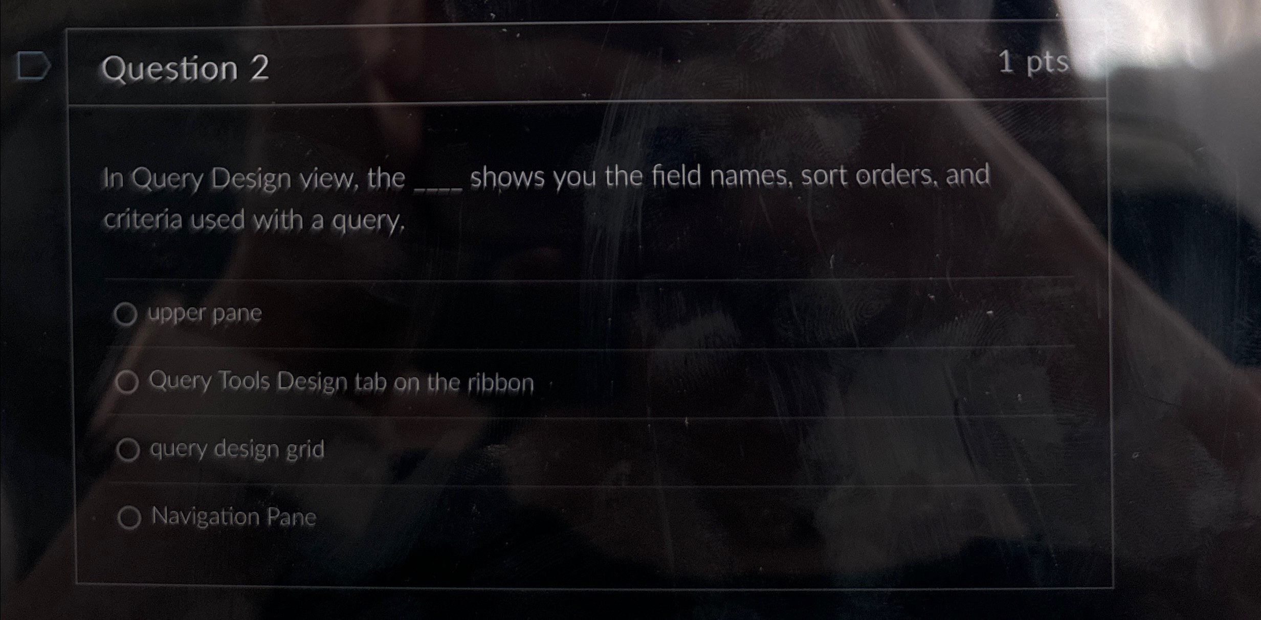 Solved Question 21 ﻿ptsIn Query Design view, the q, ﻿shows | Chegg.com