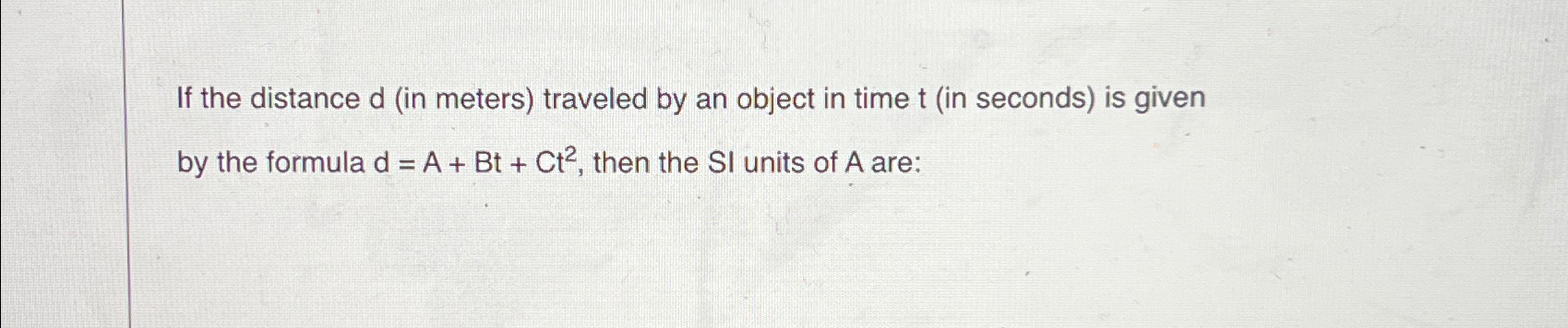 Solved If the distance d (in meters) ﻿traveled by an object | Chegg.com
