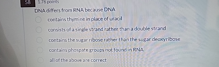 Solved 581.76 ﻿pointsDNA differs from RNA because | Chegg.com