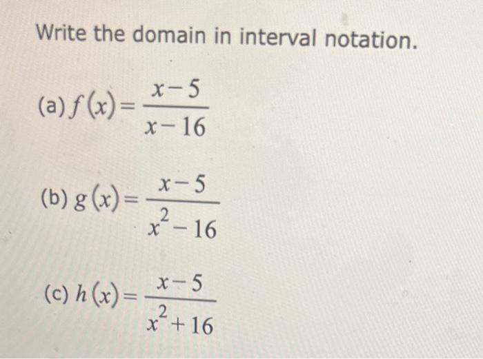 Solved Write the domain in interval notation. (a) | Chegg.com