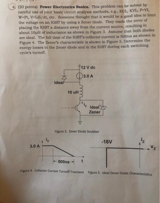 Solved 4. (20 points) Power Electronics Basics. This problem | Chegg.com Solved 4. (20 points) Power Electronics Basics. This problem | Chegg.com