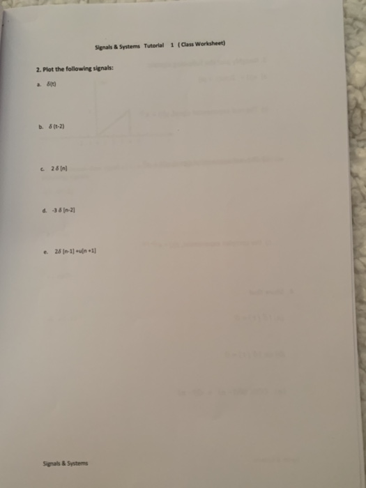 Solved 1 (Class Worksheet) Signals & Systems Tutorial 3 5 2 | Chegg.com