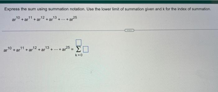 Solved Express the sum using summation notation. Use the | Chegg.com