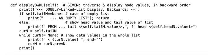 Solved Develep A Doubly Linked List With The Given Python