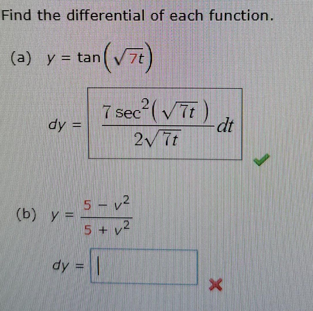 Solved Find the differential of each function. (a) y = tan | Chegg.com