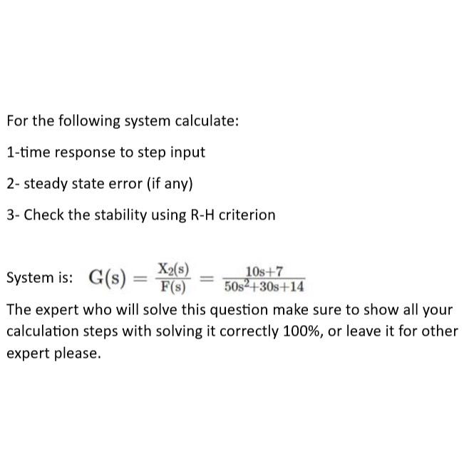 Solved For the following system calculate:1-time response to | Chegg.com