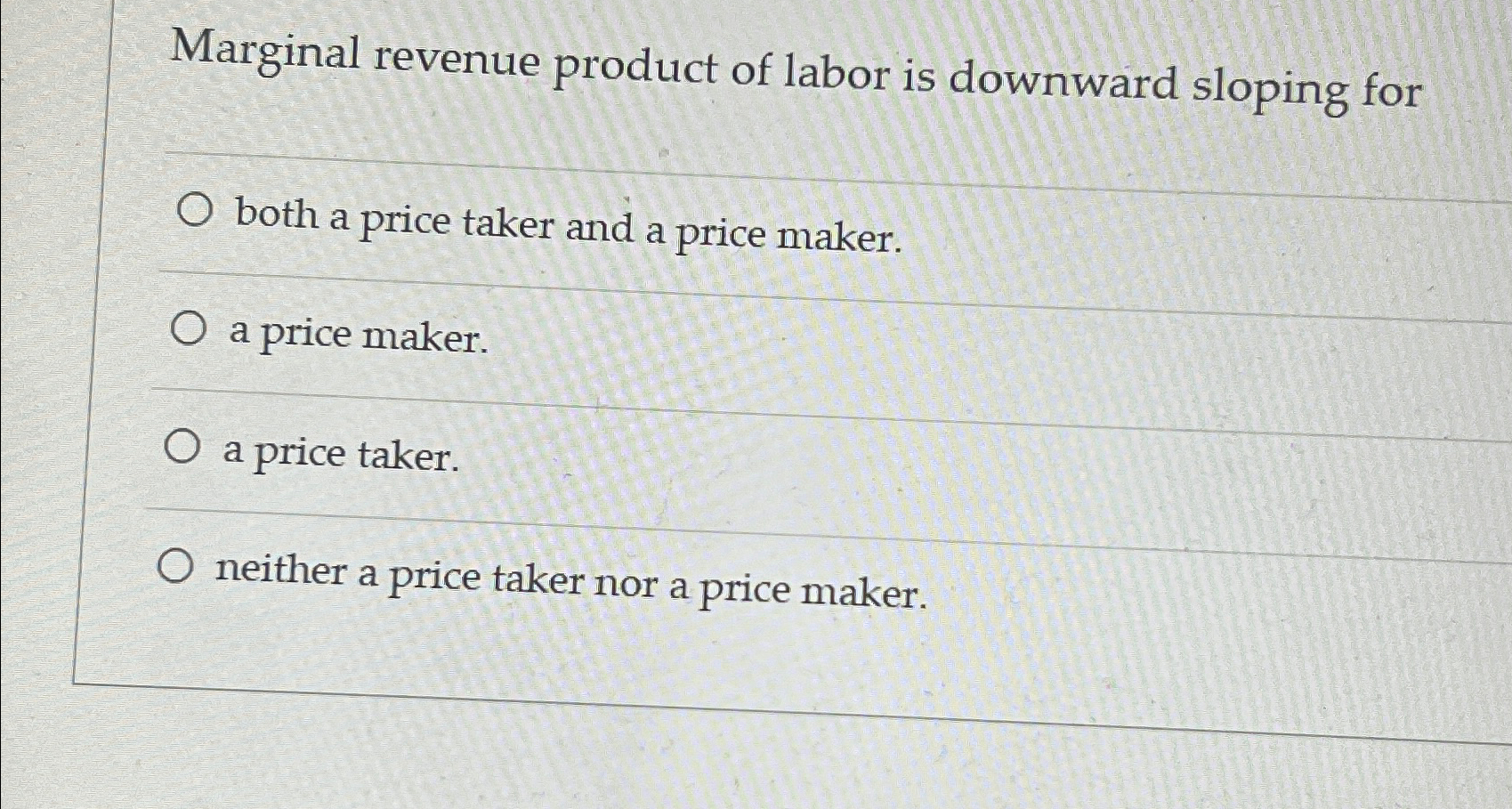 Solved Marginal revenue product of labor is downward sloping | Chegg.com