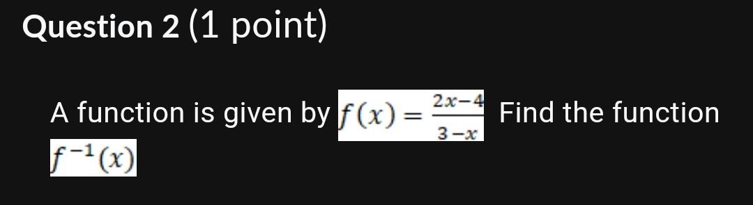 Solved A function is given by f(x)=3−x2x−4 Find the function | Chegg.com