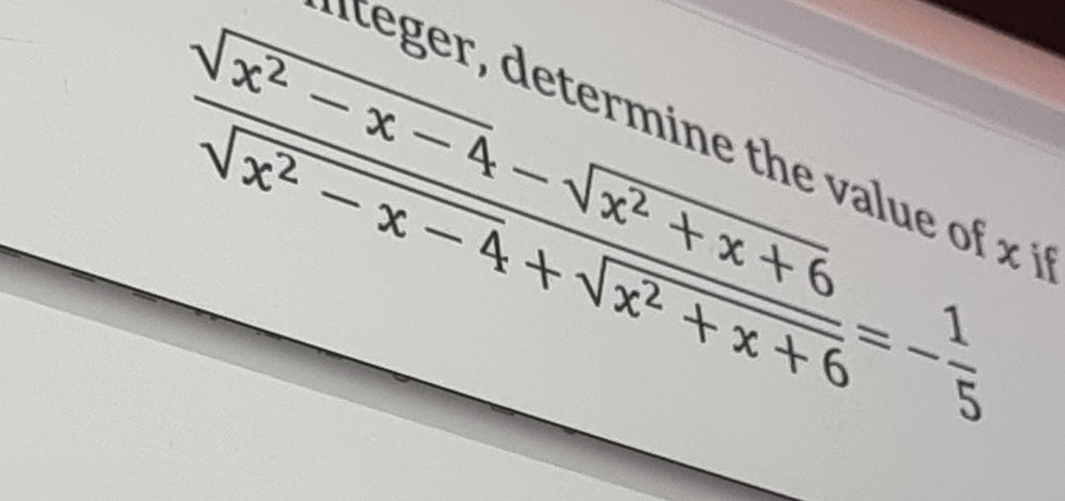 Solved If x is a positive integer, determine the value of x | Chegg.com