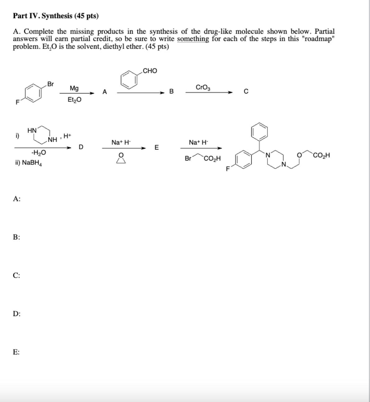 Solved Part IV.Synthesis ( 45 ﻿pts)A. ﻿Complete the missing | Chegg.com
