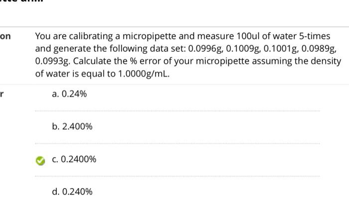 Solved You are calibrating a micropipette and measure 100ul | Chegg.com