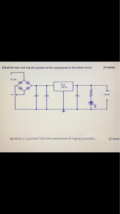Solved 0.8.a) Number and ring the junction of the components | Chegg.com