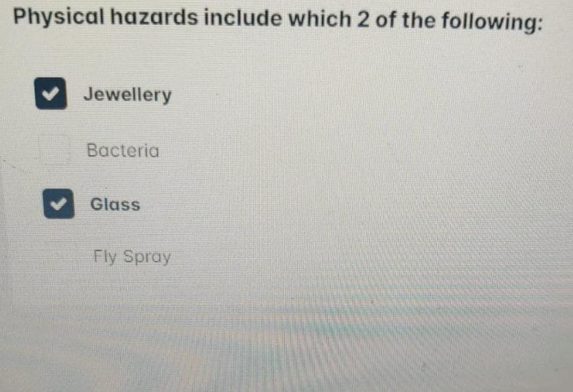 Solved Physical hazards include which 2 ﻿of the | Chegg.com