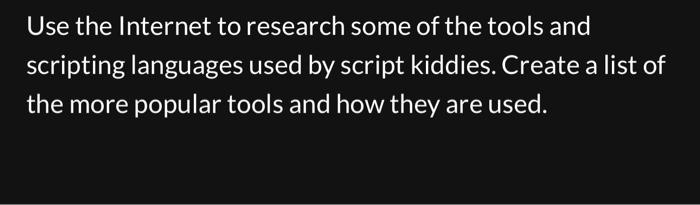 Solved Use the Internet to research some of the tools and | Chegg.com