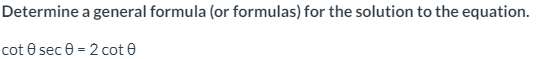 Solved Determine a general formula (or formulas) ﻿for the | Chegg.com