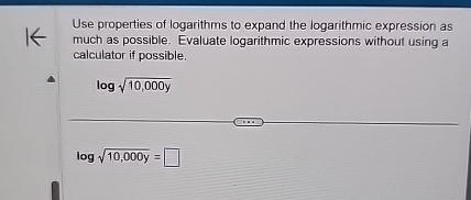 Solved Use properties of logarithms to expand the | Chegg.com