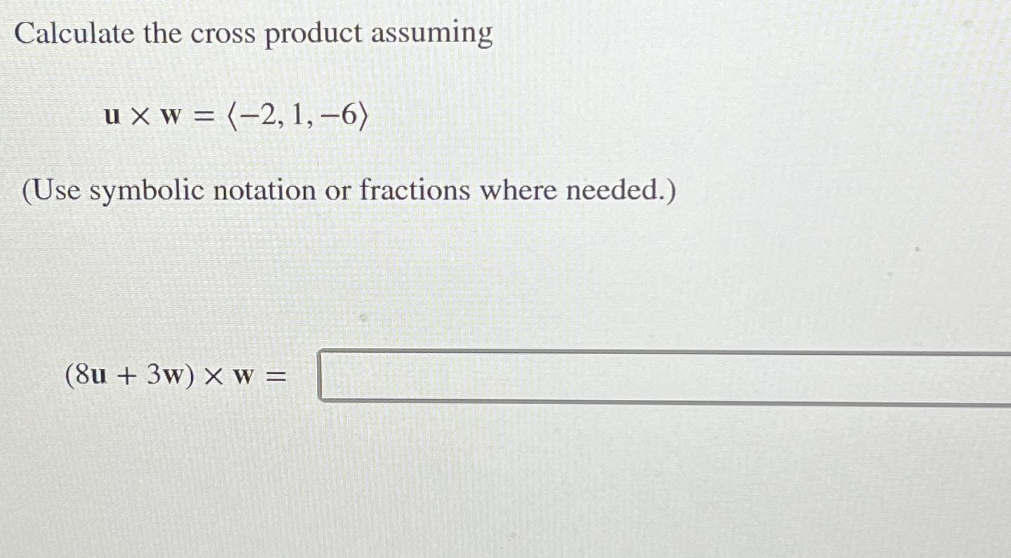 Solved Calculate the cross product | Chegg.com