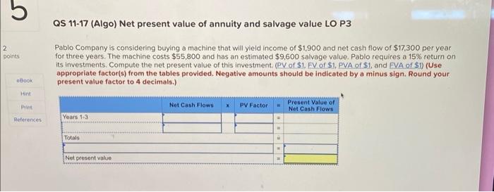 Solved QS 11-17 (Algo) Net present value of annuity and | Chegg.com