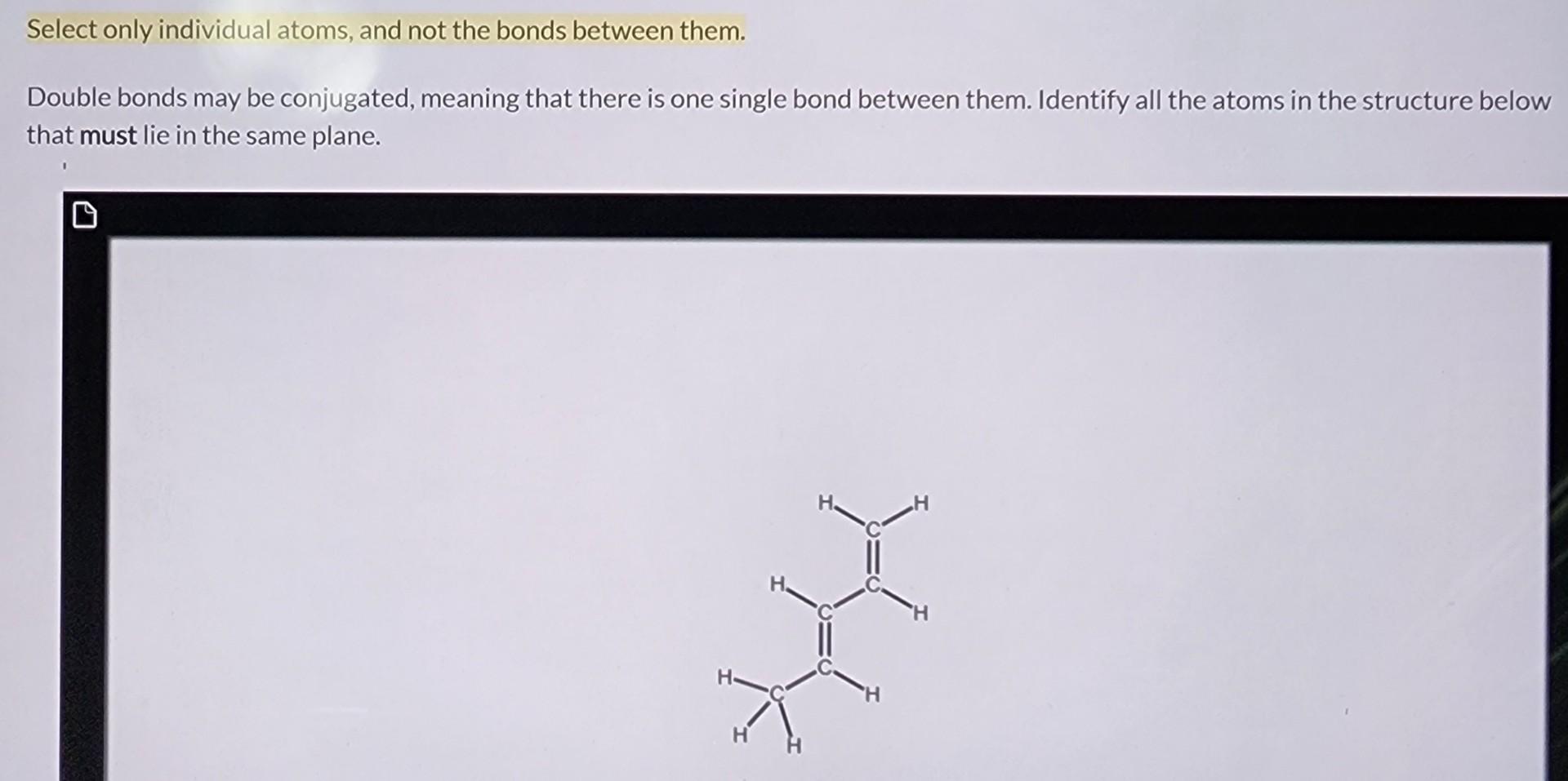 Solved Select only individual atoms, and not the bonds | Chegg.com