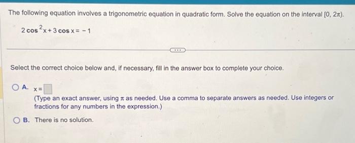 Solved The following equation involves a trigonometric | Chegg.com