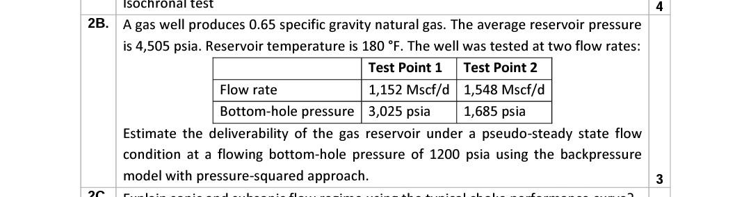 Solved Isochronal test 2B. A gas well produces 0.65 specific | Chegg.com