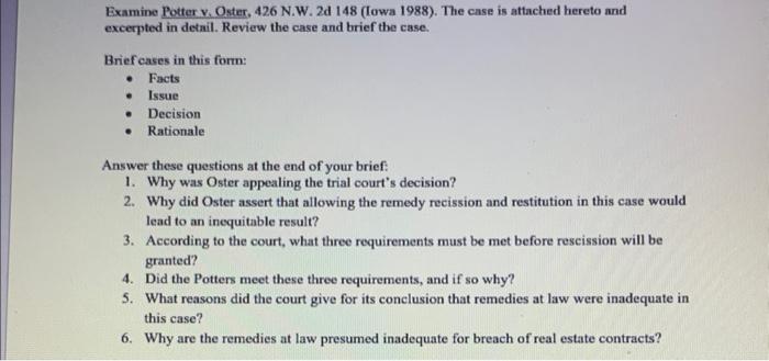 Solved Examine Potter v. Oster, 426 N.W. 2 d148 (Iowa 1988). | Chegg.com