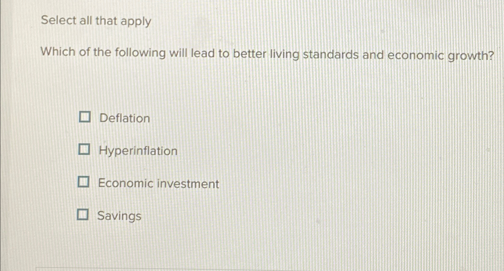 Solved Select all that applyWhich of the following will lead | Chegg.com