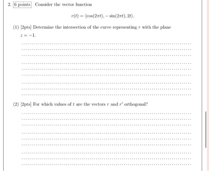 Solved Consider the vector function | Chegg.com