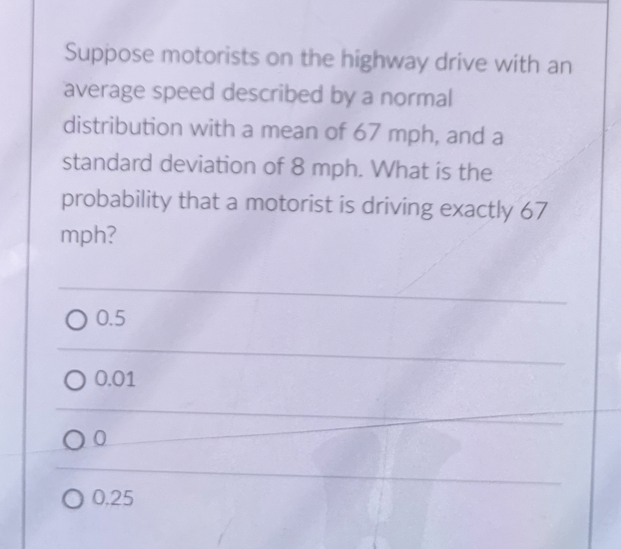 Solved Suppose motorists on the highway drive with an | Chegg.com