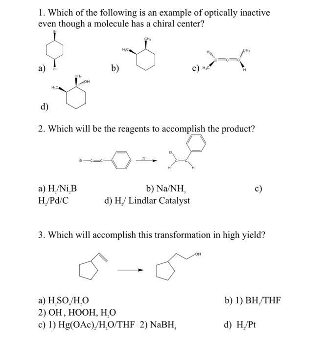 Solved 1. Which of the following is an example of optically | Chegg.com